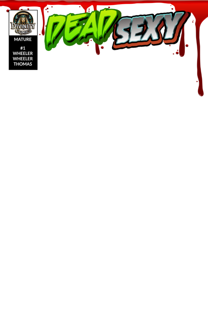 Dead Sexy #1 CVR E Blank — Divinity Comics